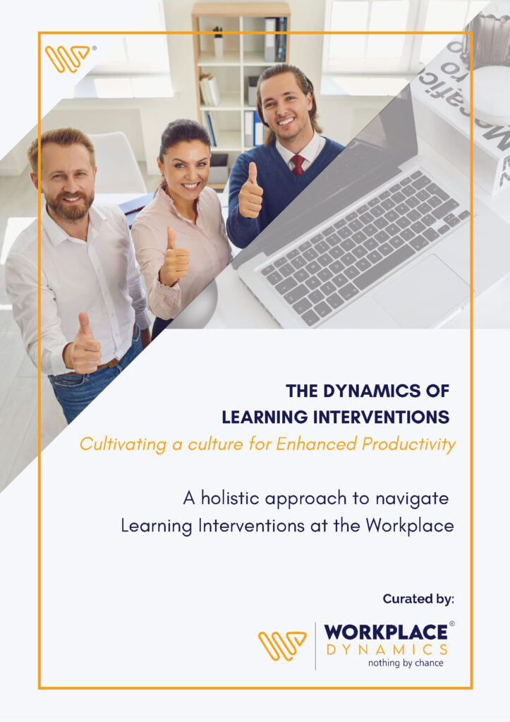 THE DYNAMICS OF LEARNING INTERVENTIONS | Workplace Dynamics